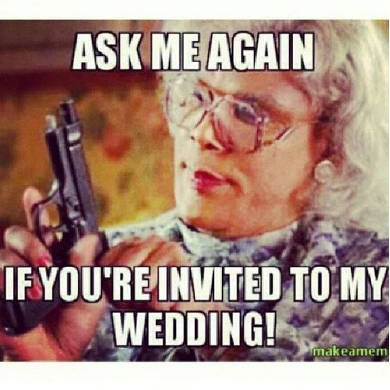 26 Wedding Memes That Totally Get What You're Going Through | Woman ...