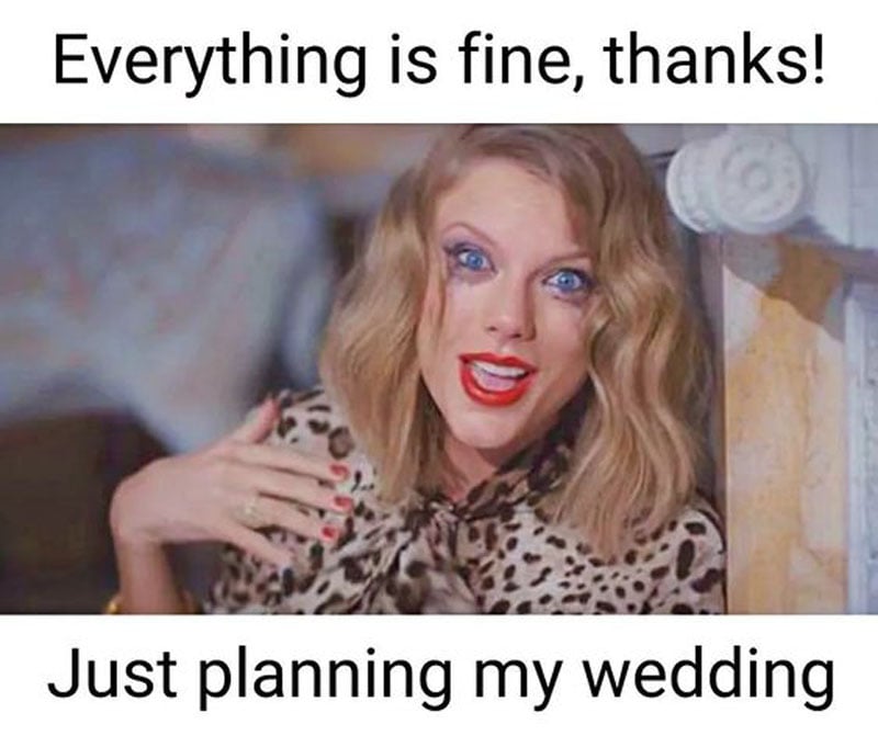 26 Wedding Memes That Totally Get What You're Going Through | Woman ...